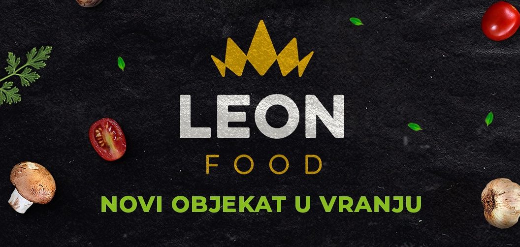 Veliko otvaranje: „Leon FOOD“ bogatiji za još jedan objekat - InfoVranjske